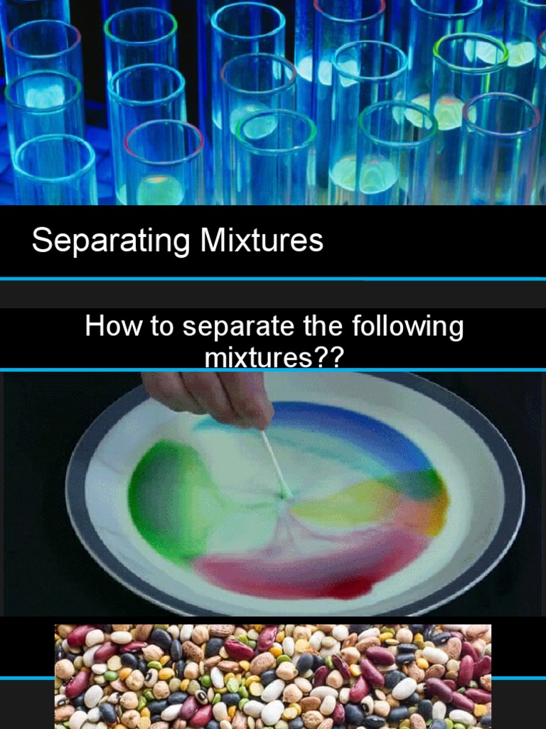 Methods for Separating Mixtures | PDF | Mixture | Filtration