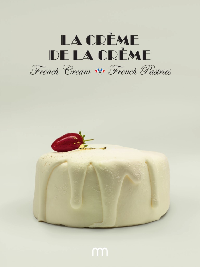 La Crème : Incontournable en Pâtisserie | PDF | Bien-être