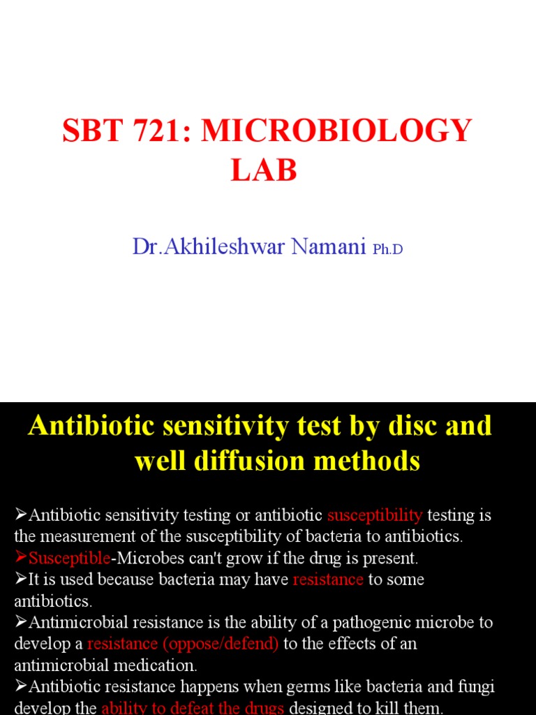 SBT 721 MICROBIOLOGY AND CELL BIOLOGY LAB-Antibiotic Sensitivity Test ...