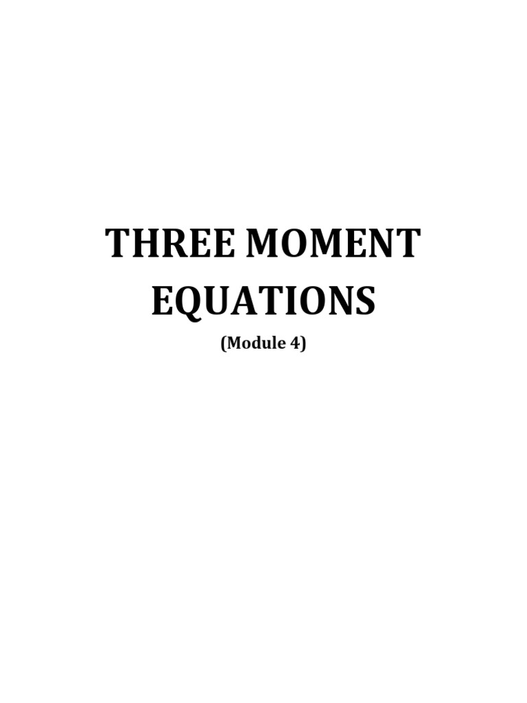 Three-Moment Equation in Beam Analysis | PDF | Beam (Structure) | Bending