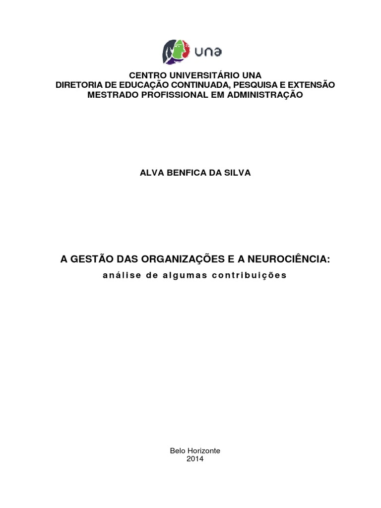 A GESTÃO DAS ORGANIZAÇÕES E A NEUROCIÊNCIA: Anál I Se de Algumas Cont R ...