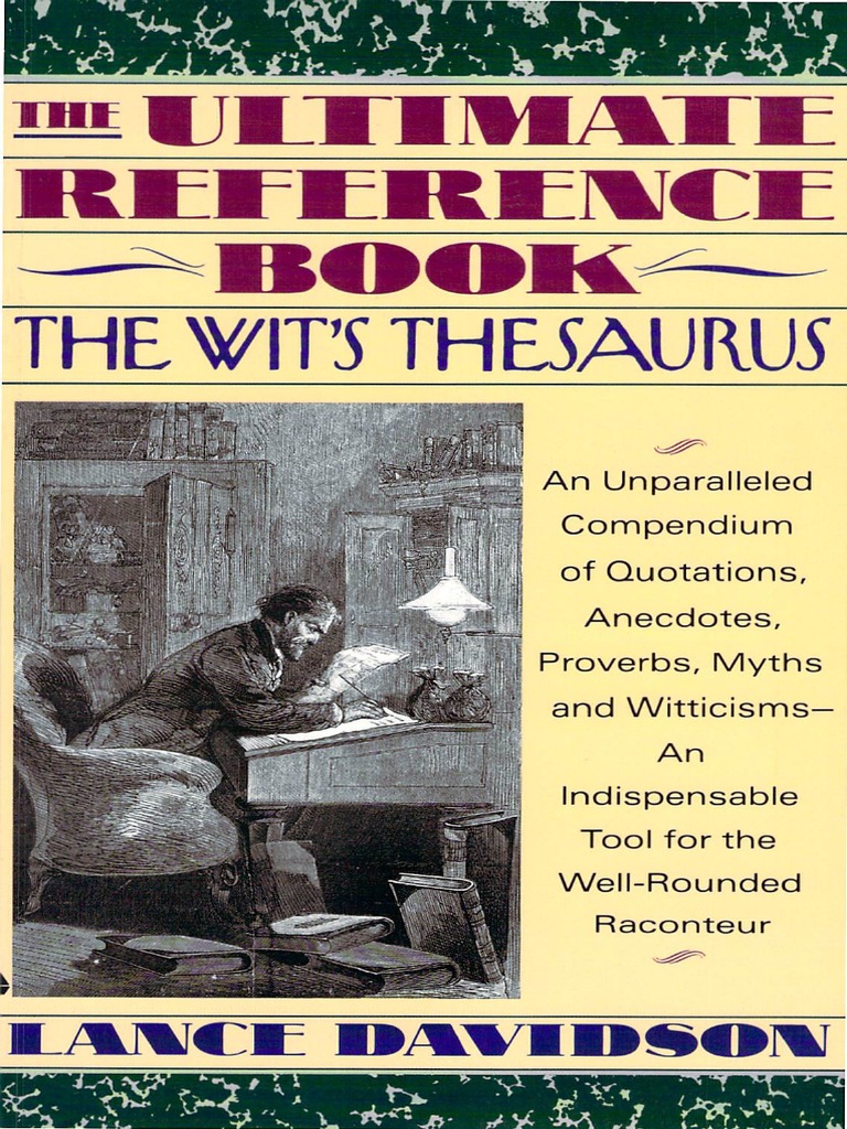 The Ultimate Reference Book - The Wit's Thesaurus | PDF
