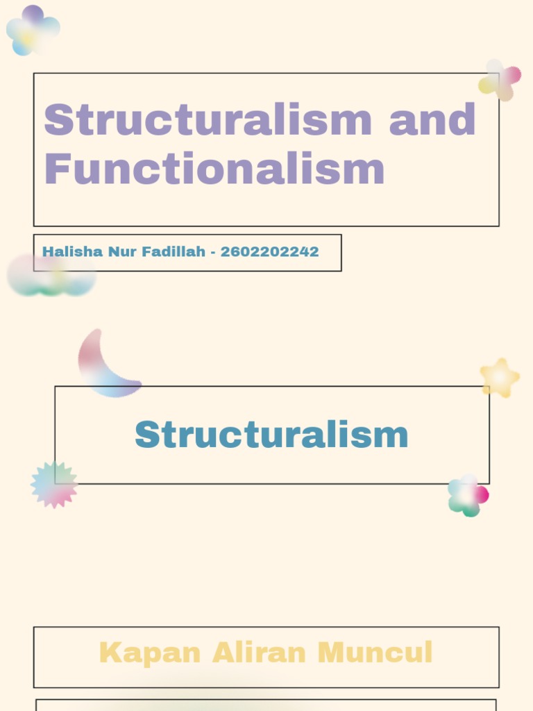 Structuralism and Functionalism: Halisha Nur Fadillah - 2602202242 | PDF