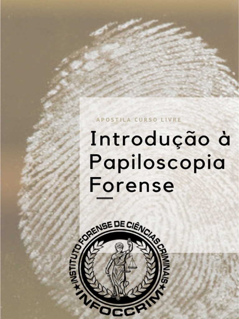 Amostra Introdução A Papiloscopia Forense Infoccrim 2022 | PDF ...