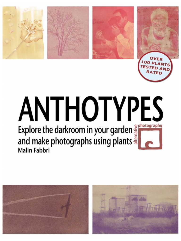 Anthotypes - Explore The Darkroom in Your Garden by Malin Fabbri | PDF ...