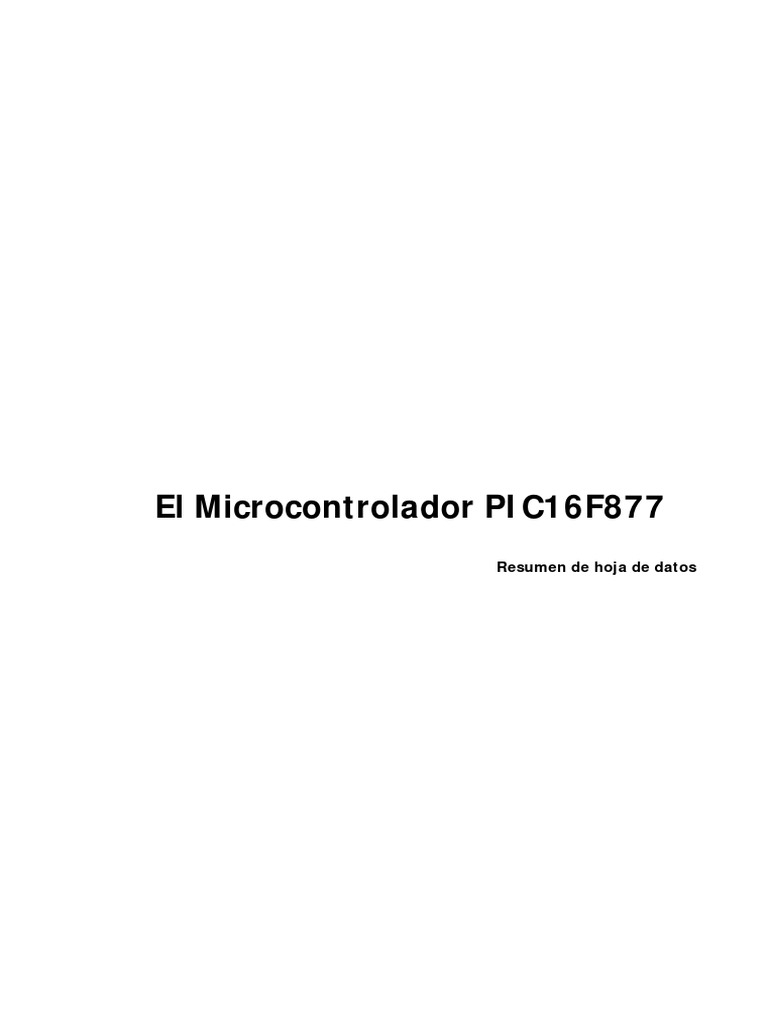 El Microcontrolador PIC16F877 Resumen de | PDF | Microcontrolador | Poco