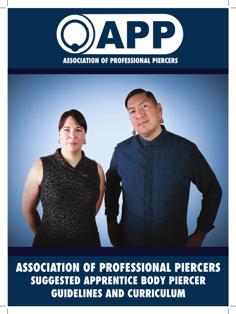 APP Suggested Apprentice Body Piercer Guidelines and Curriculum 2020 Edition Version 3 | PDF ...