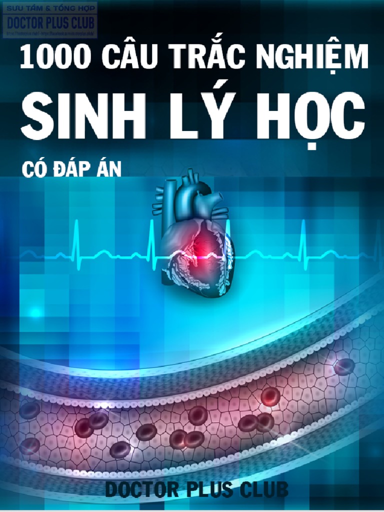 1000 Cau Trac Nghiem Sinh Ly Hoc | PDF
