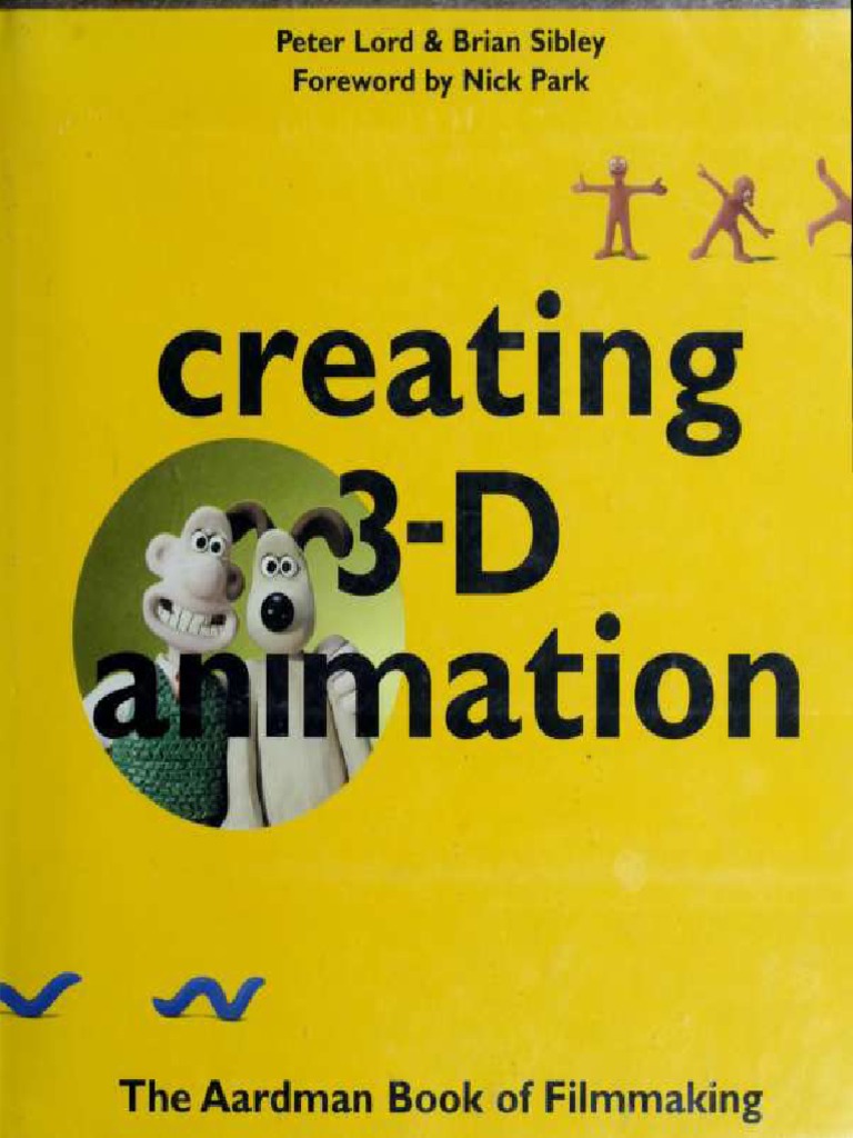 Creating 3-D Animation - Lord, Peter | PDF | Home & Garden | Art