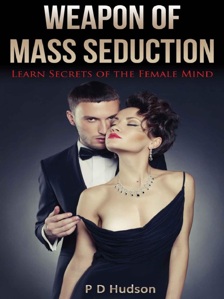 Weapon of Mass Seduction - Learn Secrets of The Female Mind (PDFDrive) | PDF