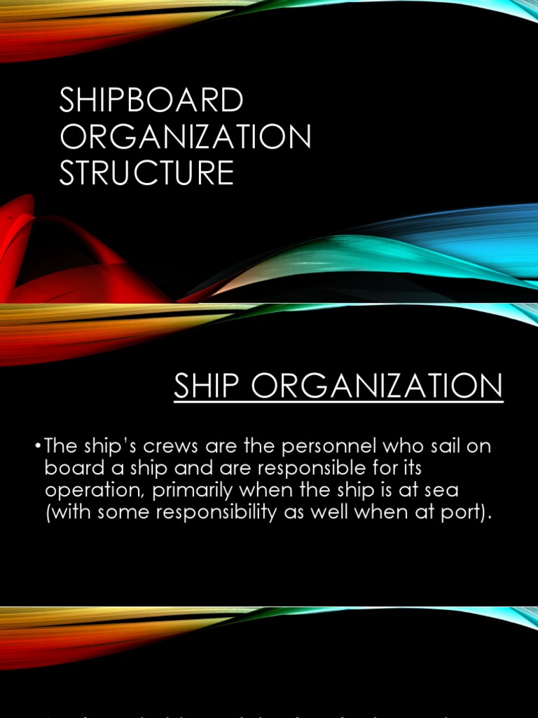 Shipboard Organizational Structure and Roles | PDF | Sea Captain | Sailor