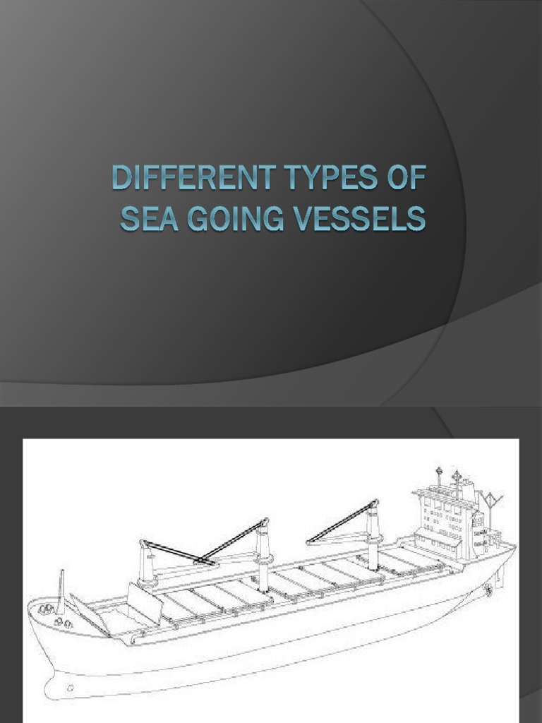 (Week 1) Different Types of Seagoing Vessels | PDF | Travel ...
