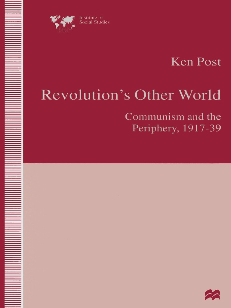 (Institute of Social Studies) Ken Post (Auth.) - Revolution's Other ...