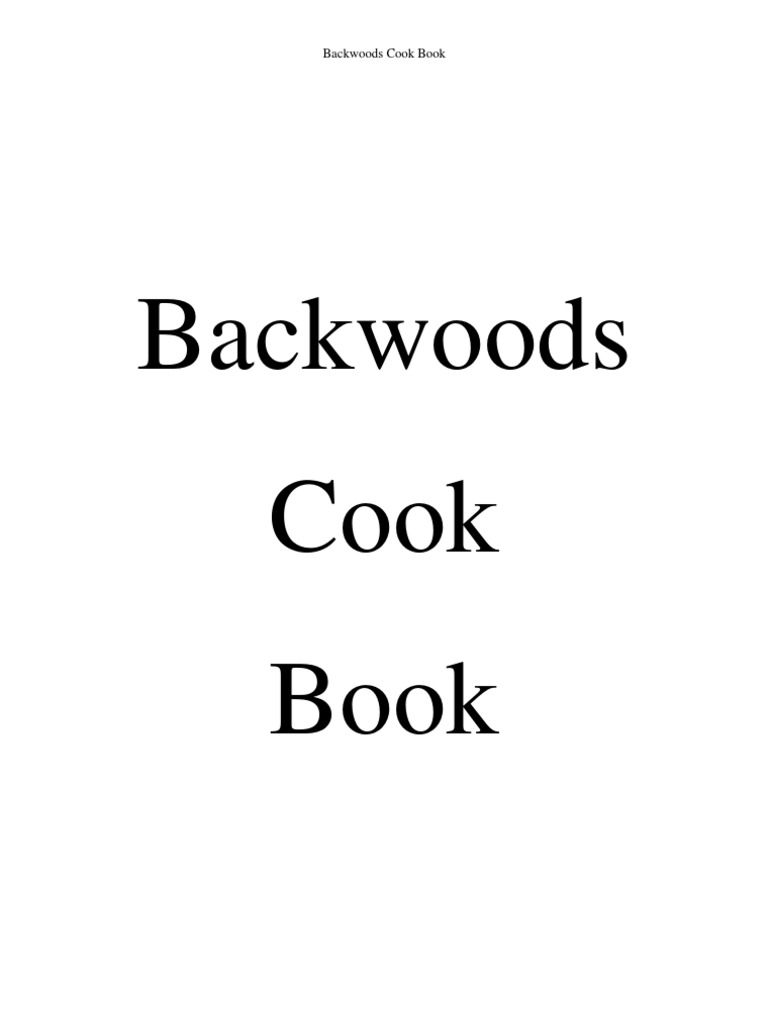 Backwoods Cooking | PDF | Outdoor Cooking | Grilling