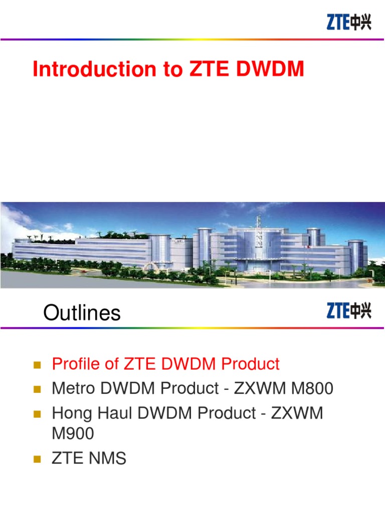 Introduction to ZTE's Dense Wavelength Division Multiplexing (DWDM ...