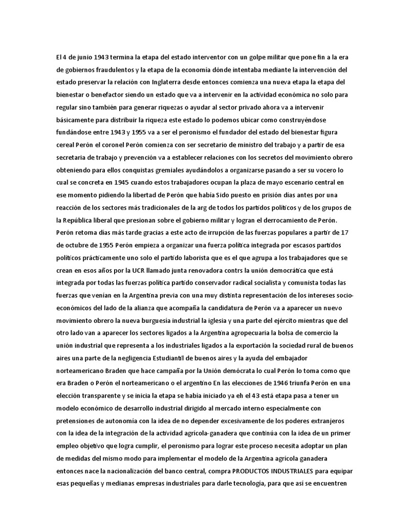 El 4 de junio 1943 termina la etapa del estado interventor con un golpe ...