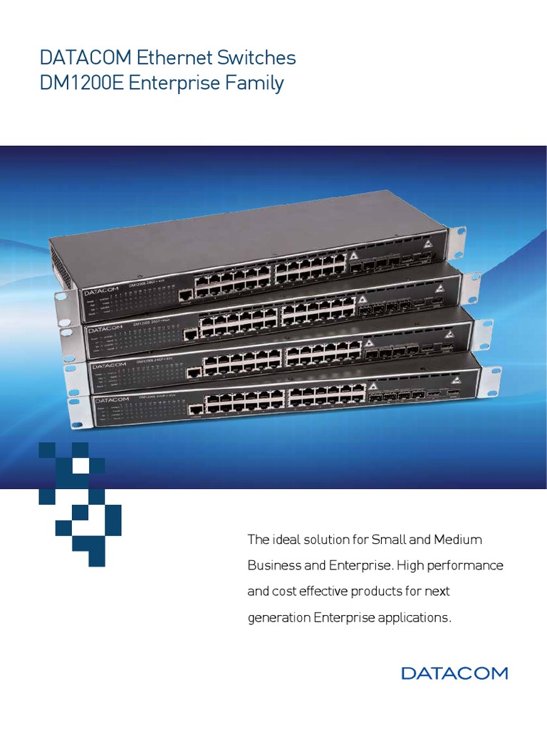 DATACOM Ethernet Switches DM1200E Enterprise Family | PDF | Computer ...