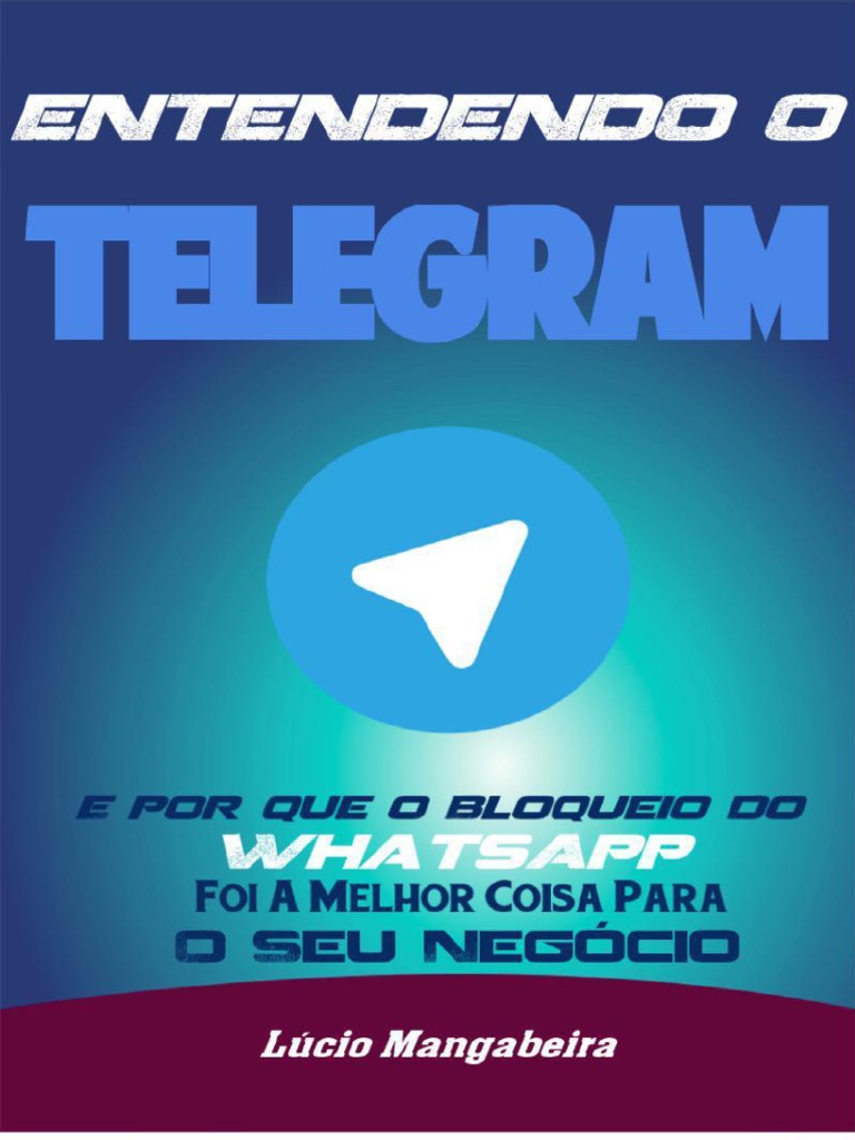Telegram: Funcionalidades e Vantagens | PDF | Hashtag | Facebook