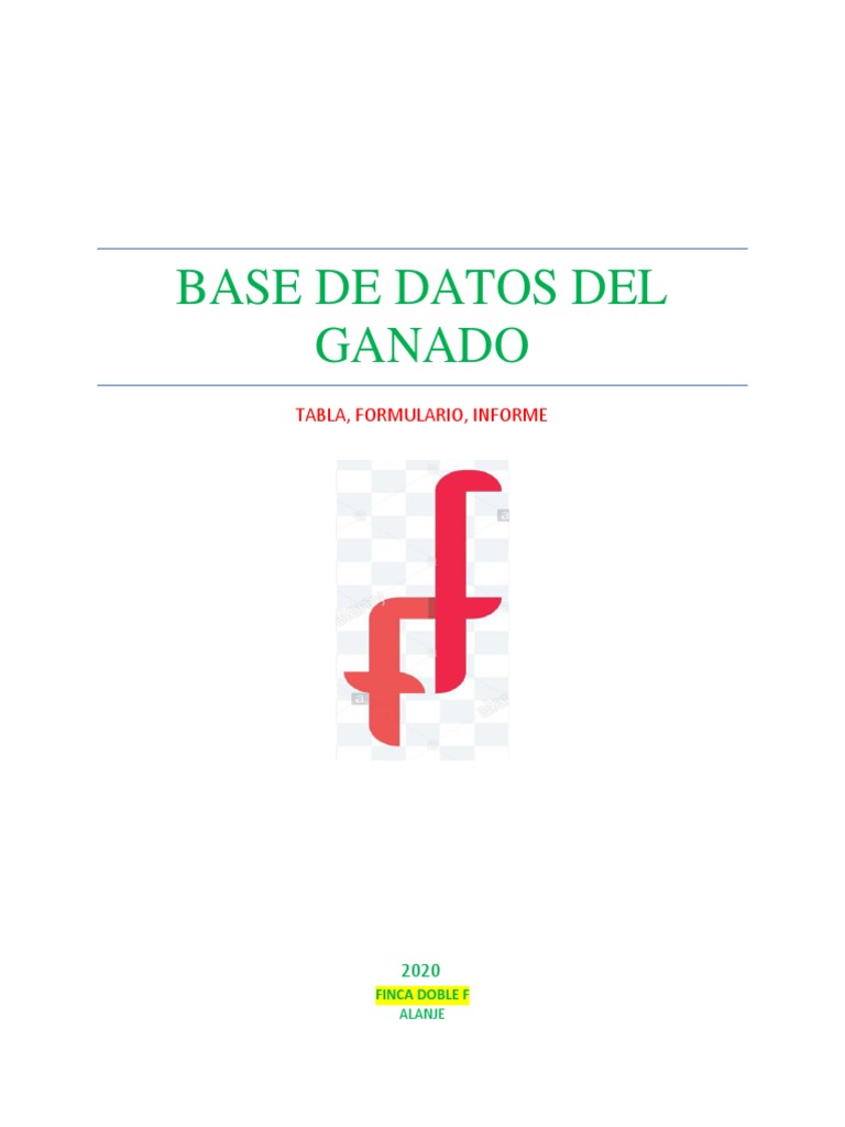 Basede Datos Ganadera | PDF | Bases de datos | Archivo de computadora