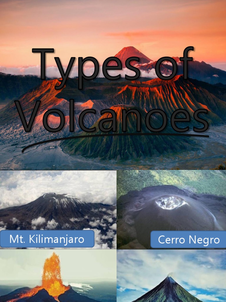 Types of Volcanoes | PDF | Volcano | Lava