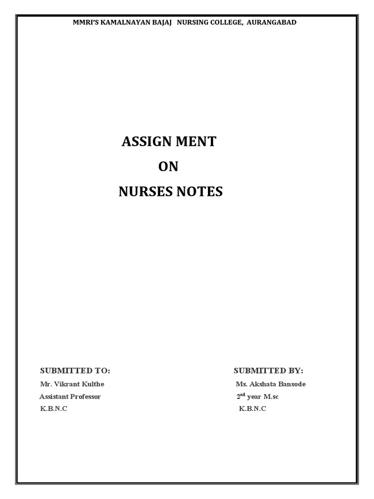 The Essential Role of Nursing Notes in Documenting Patient Care and ...