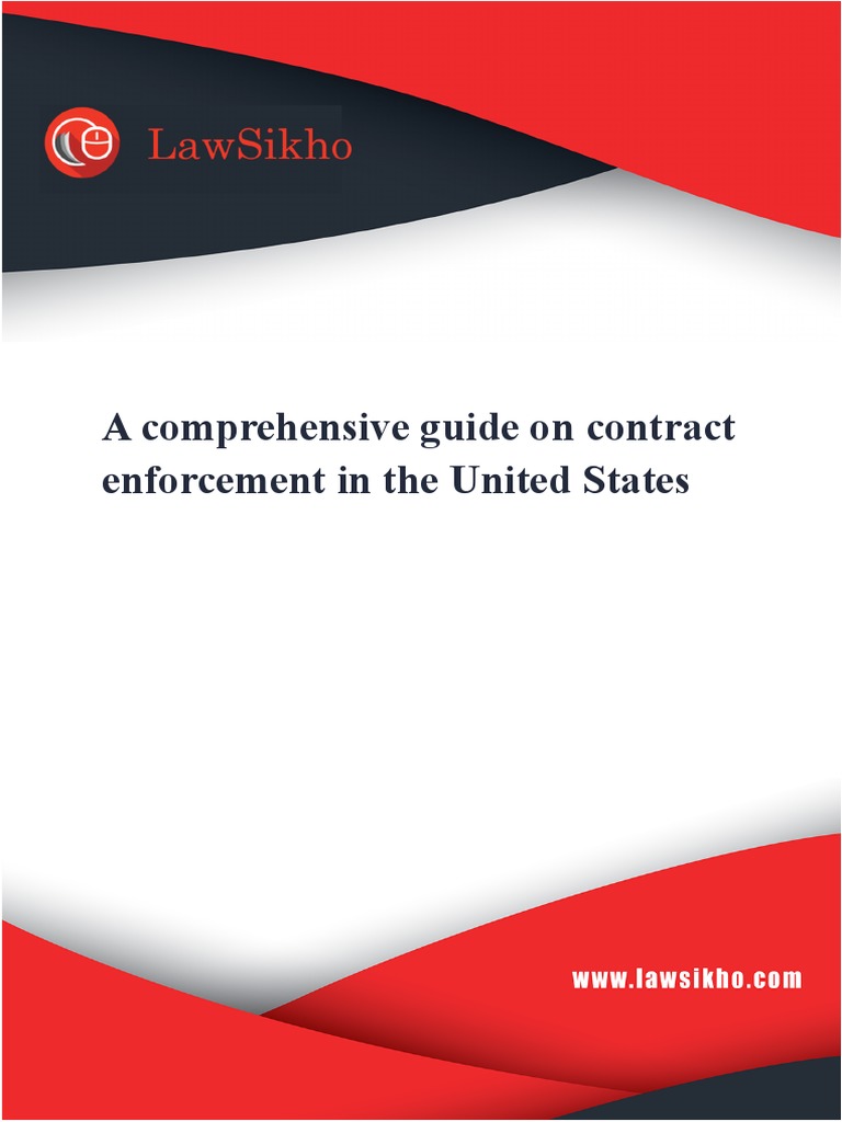 A Comprehensive Guide On Contract Enforcement in The United States ...