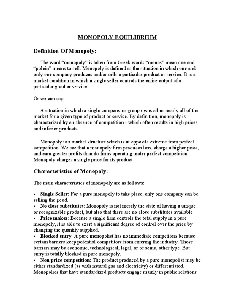 Monopoly Equilibrium: Characteristics, Curves, and Long Run Equilibrium ...