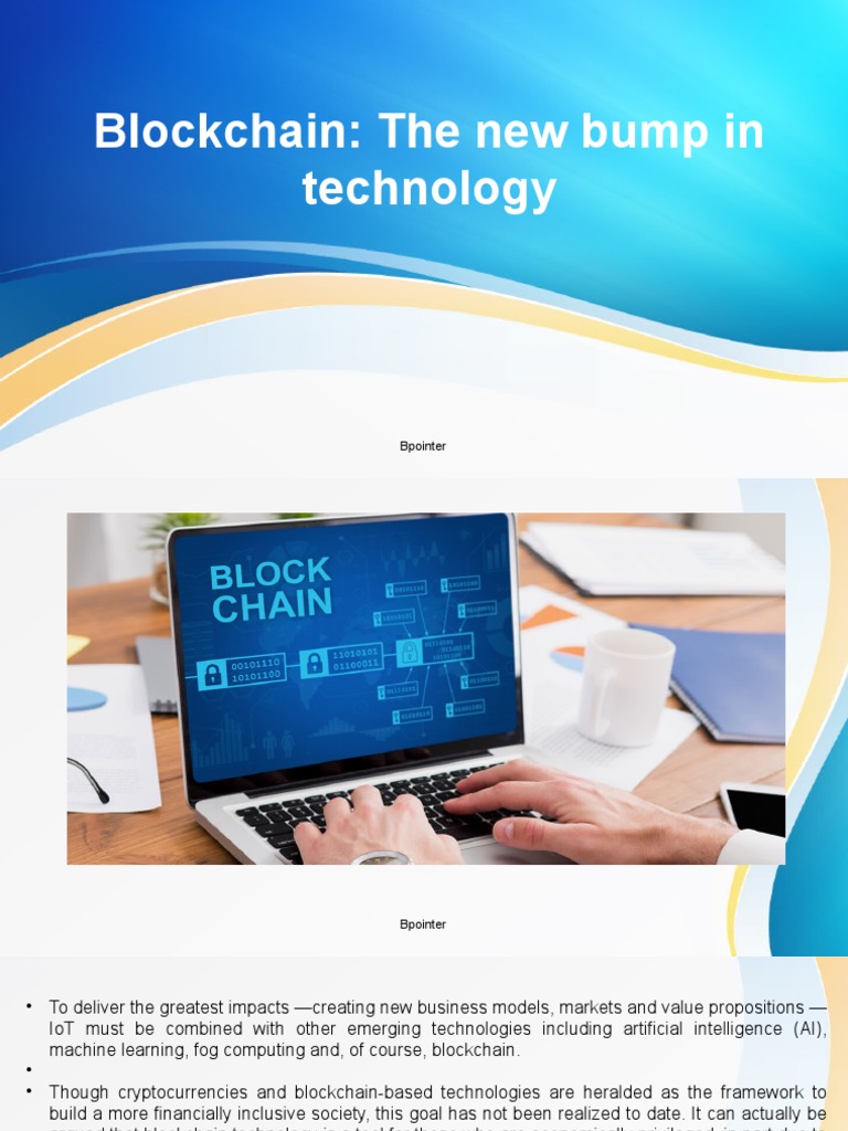 Blockchain The New Bump in Technology | PDF | Artificial Intelligence | Intelligence (AI ...