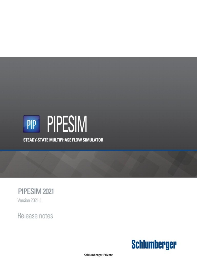 PIPESIM 2021.1 Release Notes | PDF | Simulation | Pipeline Transport