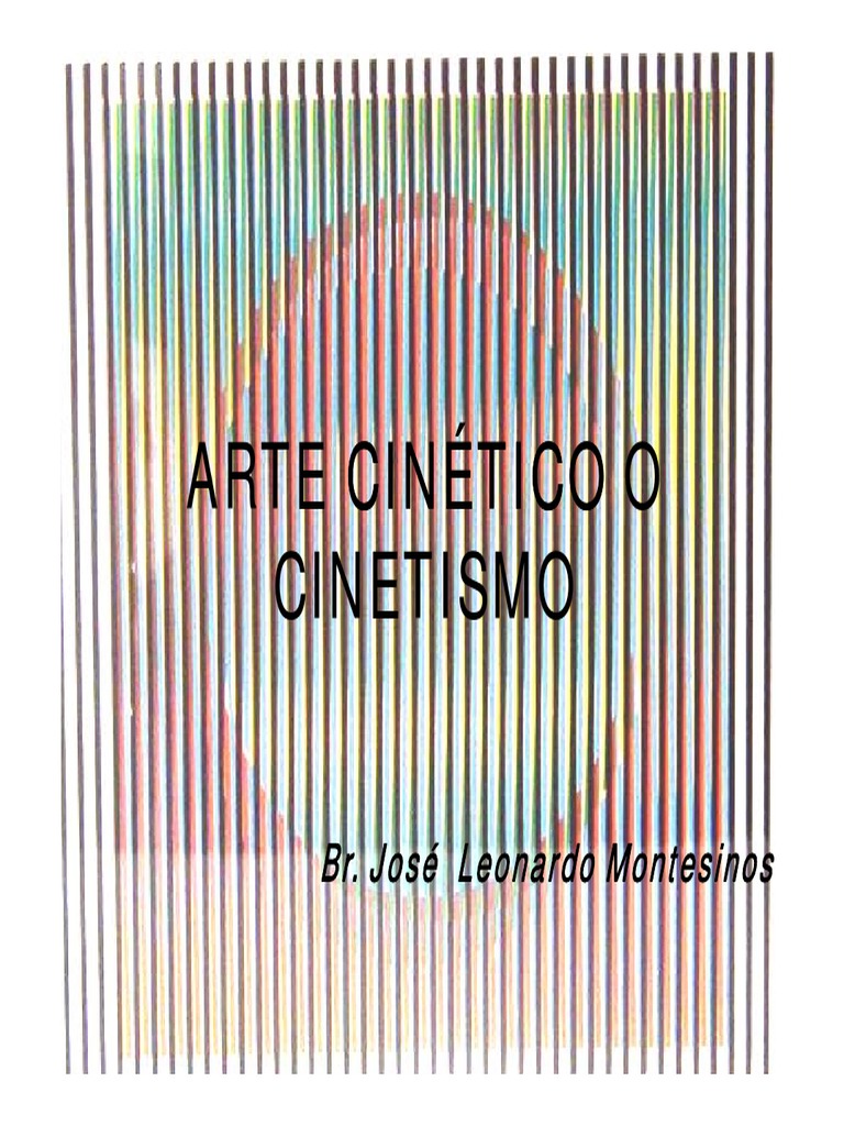 Arte Cinético o Cinetismo | PDF | Sicología | Ciencia cognitiva