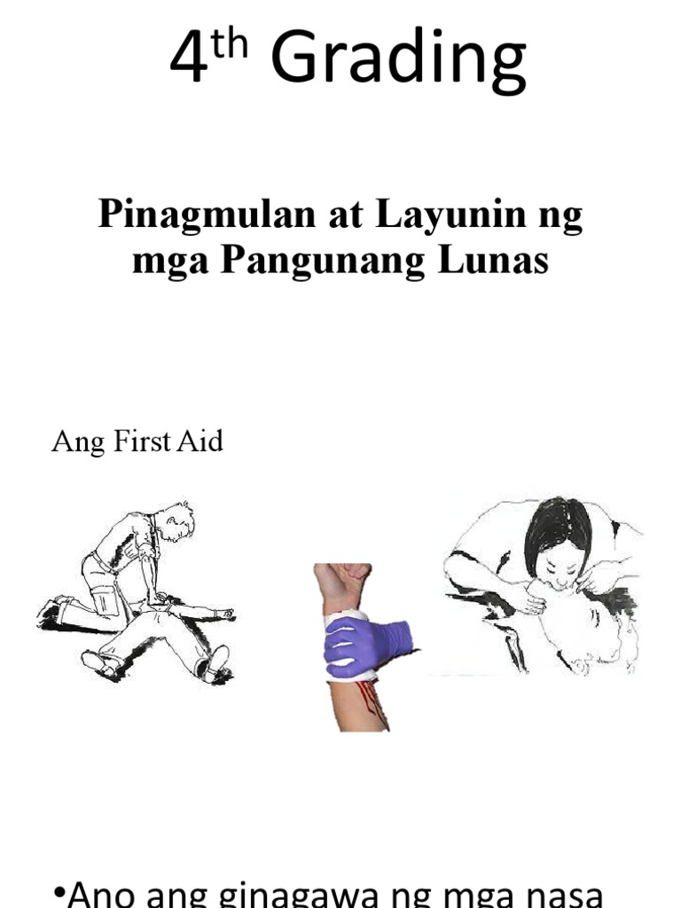 Pinagmulan at Layunin NG Mga Pangunang Lunas | PDF
