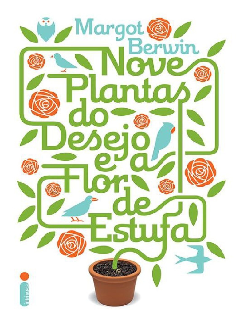 Nove Plantas Do Desejo e A Flor - Margot Berwin | PDF | Plantas | Roupas