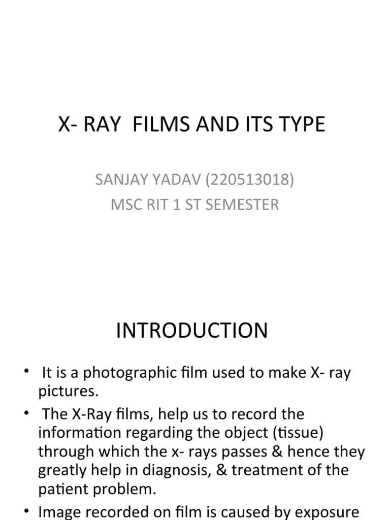 Types of X-Ray Films Explained | PDF | Radiography | Chemistry