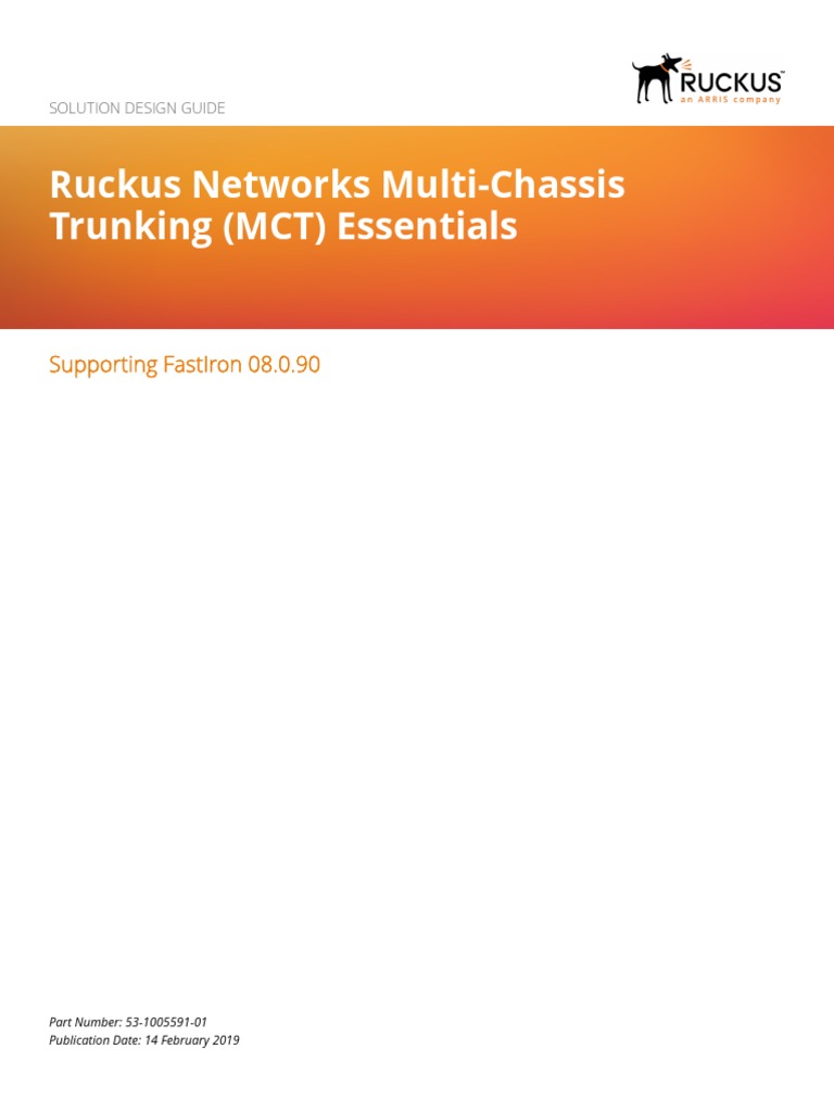 Ruckus Multi Chassis Trunking | PDF | Network Switch | Computer Network
