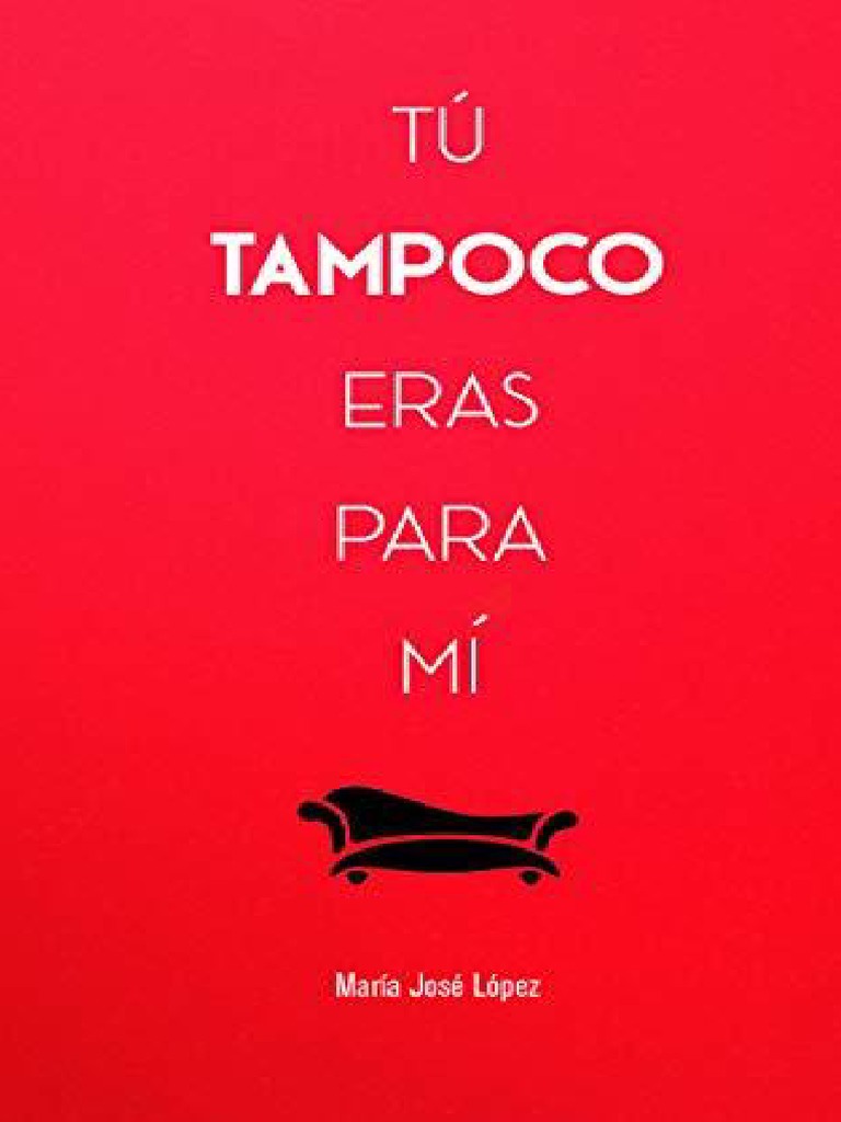 Tampoco Eras para Mi-Nodrm | PDF
