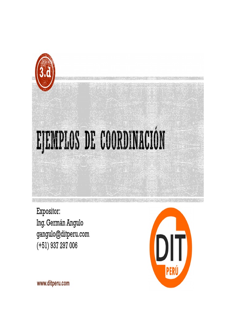 DIT Perú - Protecciones en Potencia - 3d. Ejemplos de Coordinacion ...