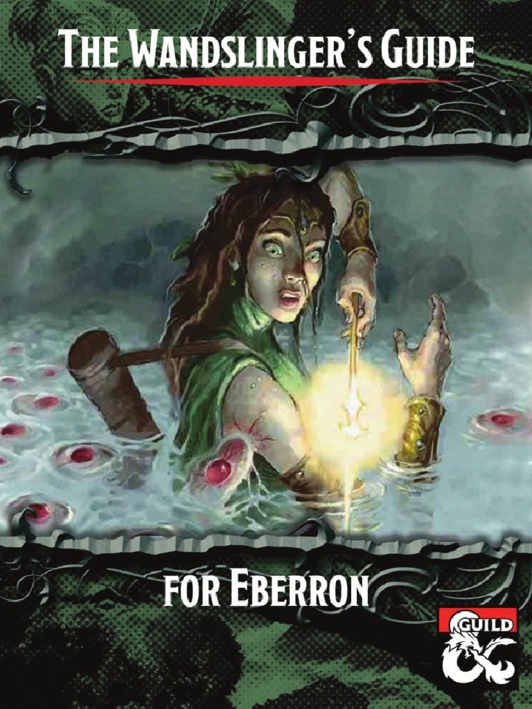 Travis Legge - Wandslinger's Guide For Eberron v.1.2 | PDF | Fantasy | Role Playing Games