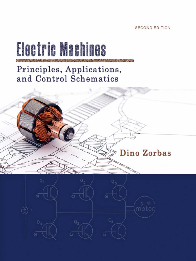 Electric Machines - Principles, Applications, and Control Schematics ...