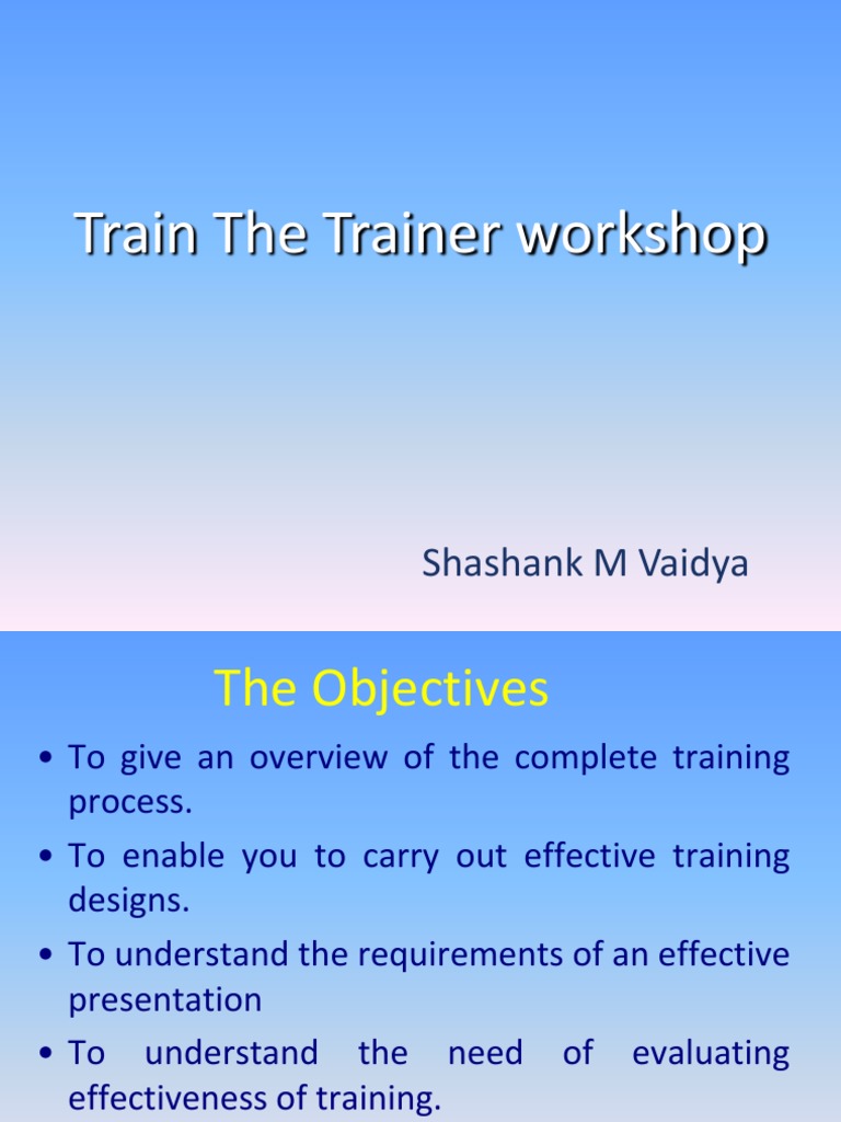 Train The Trainer | PDF | Facilitator | Attitude (Psychology)