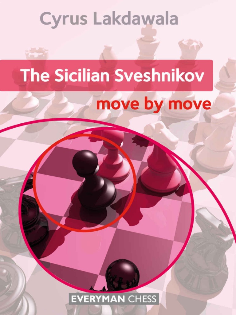 Lakdawala - The Sicilian Sveshnikov | PDF | Chess Theory | Traditional Board Games