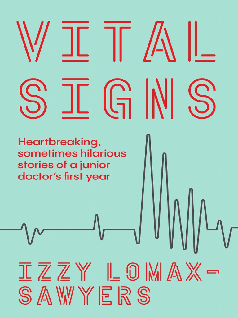 Vital Signs - Izzy Lomax-Sawyers | PDF | Radiology | Chronic ...