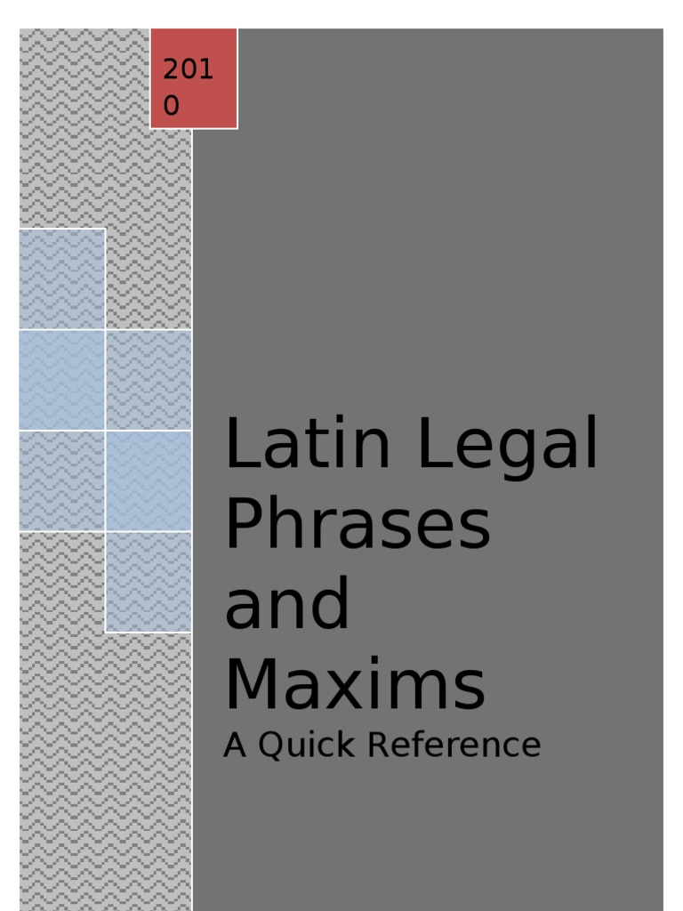 Latin Legal Phrases Guide | PDF | Burden Of Proof (Law) | Ethical ...