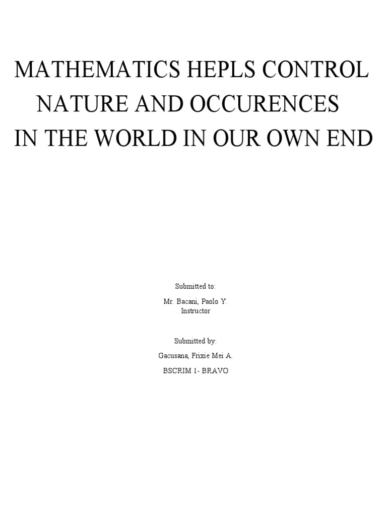 Mathematics Hepls Control Nature and Occurences in The World in Our Own End | PDF | Mathematics ...