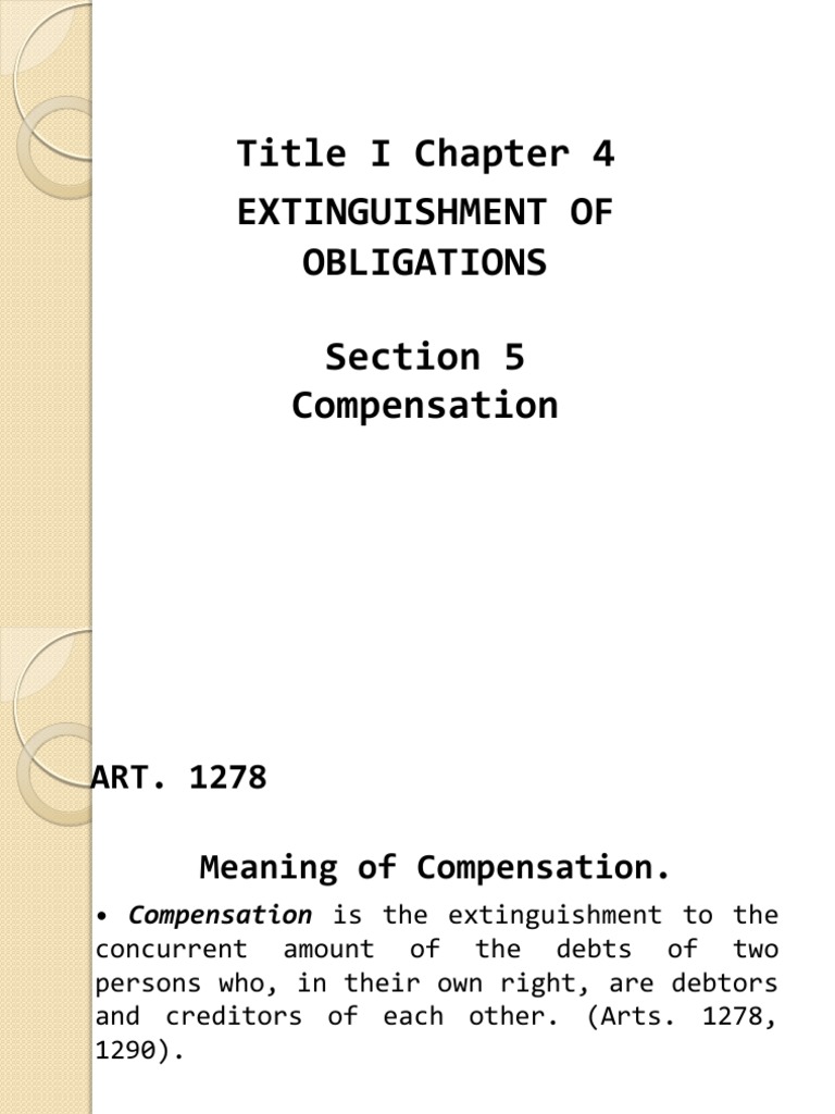 Articles 1278 1290 Extinguishment of Obligations Compensation | PDF ...