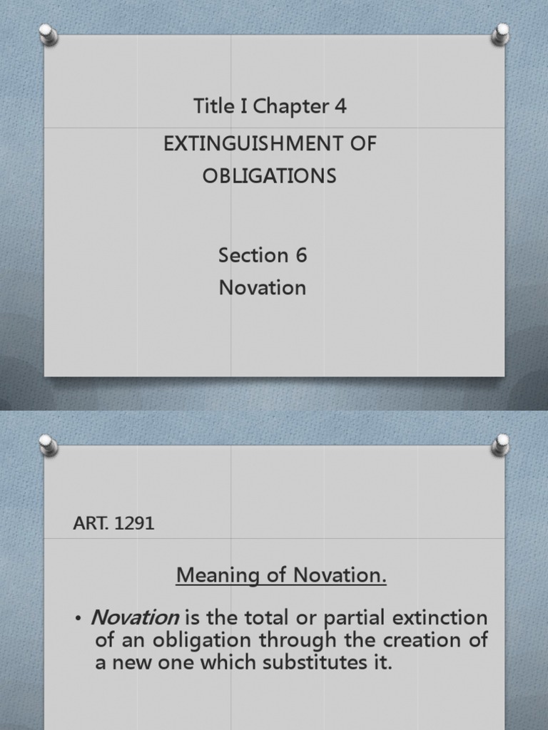 Articles 1291 1304 Extinguishment of Obligations Novation | PDF ...