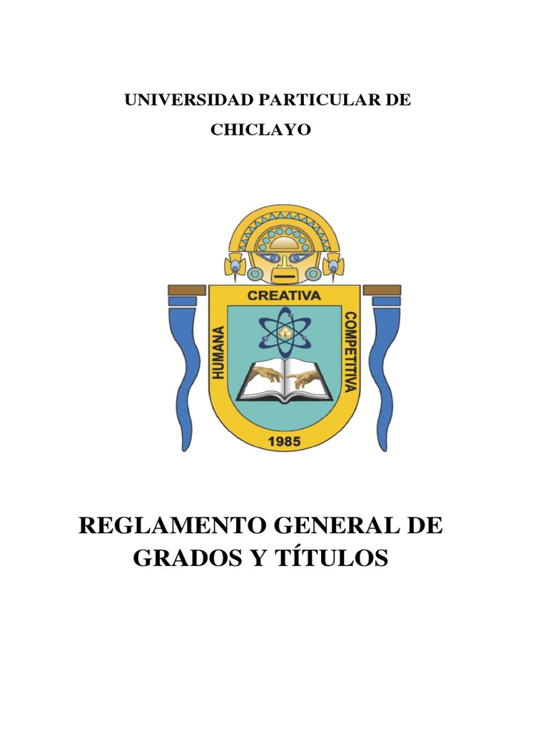 Reglamento de Grados y Titulos Udch | PDF