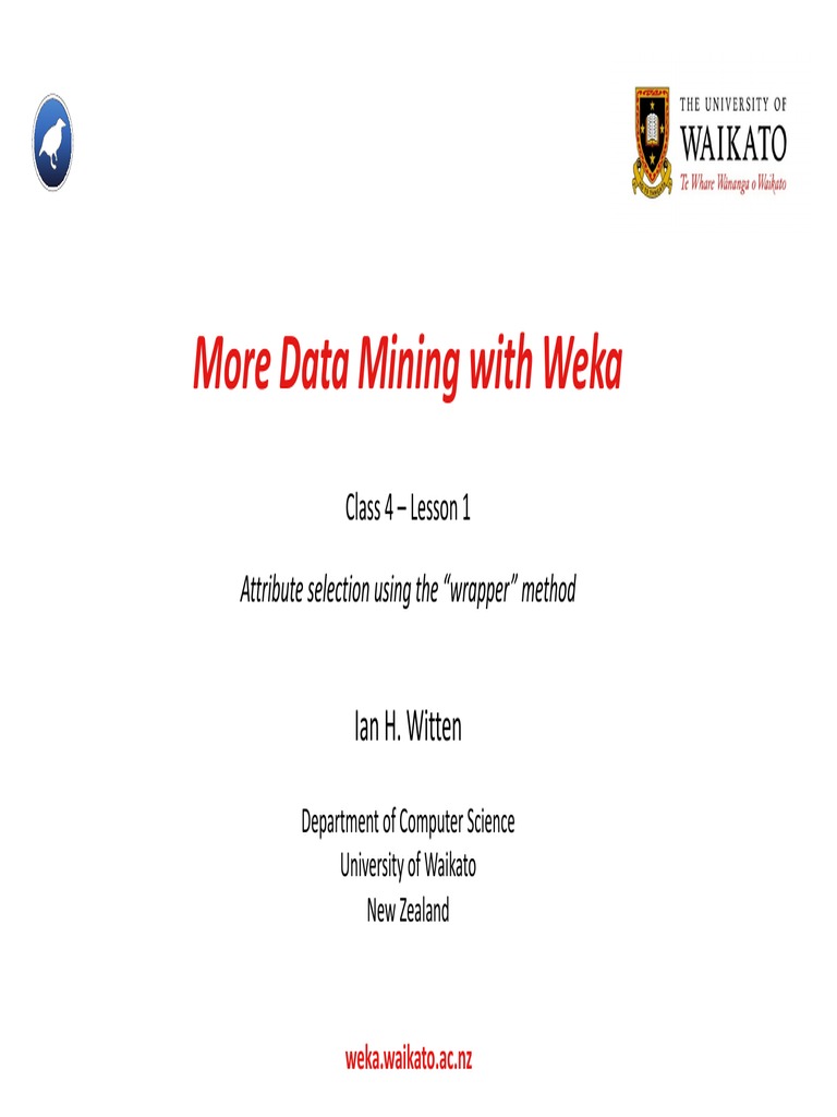 Class4 MoreDataMiningWithWeka 2014 Old Version | PDF | Statistical Classification | Cross ...