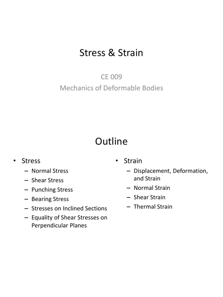 CE 009 01 Stress & Strain | PDF | Stress (Mechanics) | Thermal Expansion