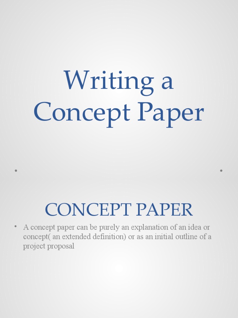 Writing A Concept Paper 2 | PDF | Concept | Definition