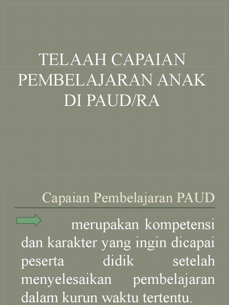 Telaah Capaian Pembelajaran Anak Di Paud | PDF | Karier & Perkembangan | Sains & Matematika
